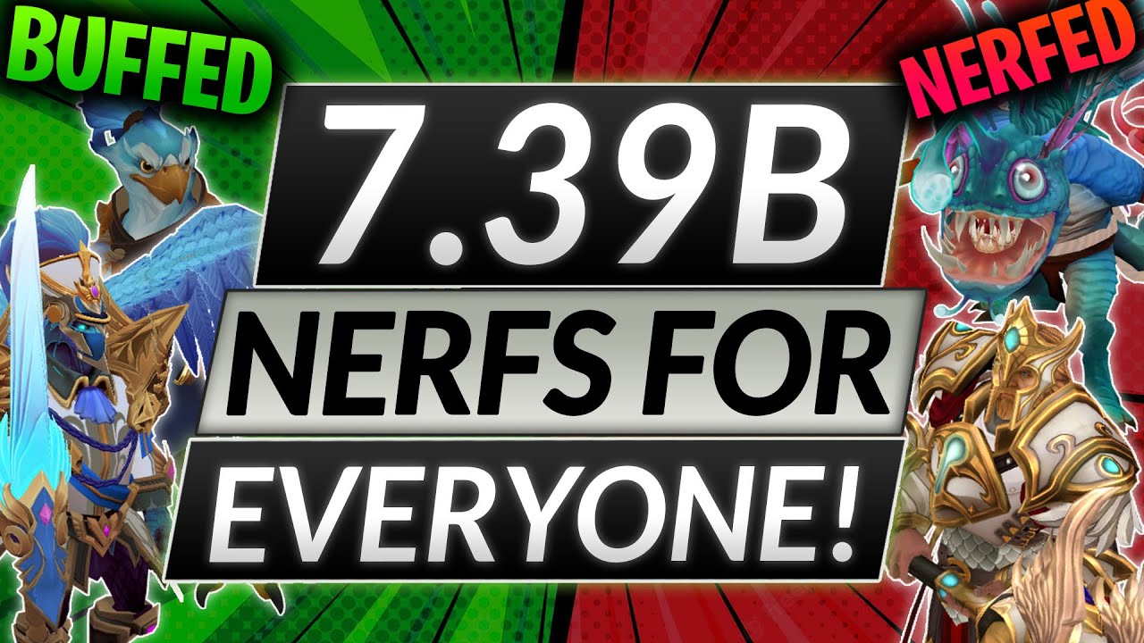 NEW PATCH 7.39b FULL CHANGES - Massive Hero and Item Nerfs - Dota 2 ...