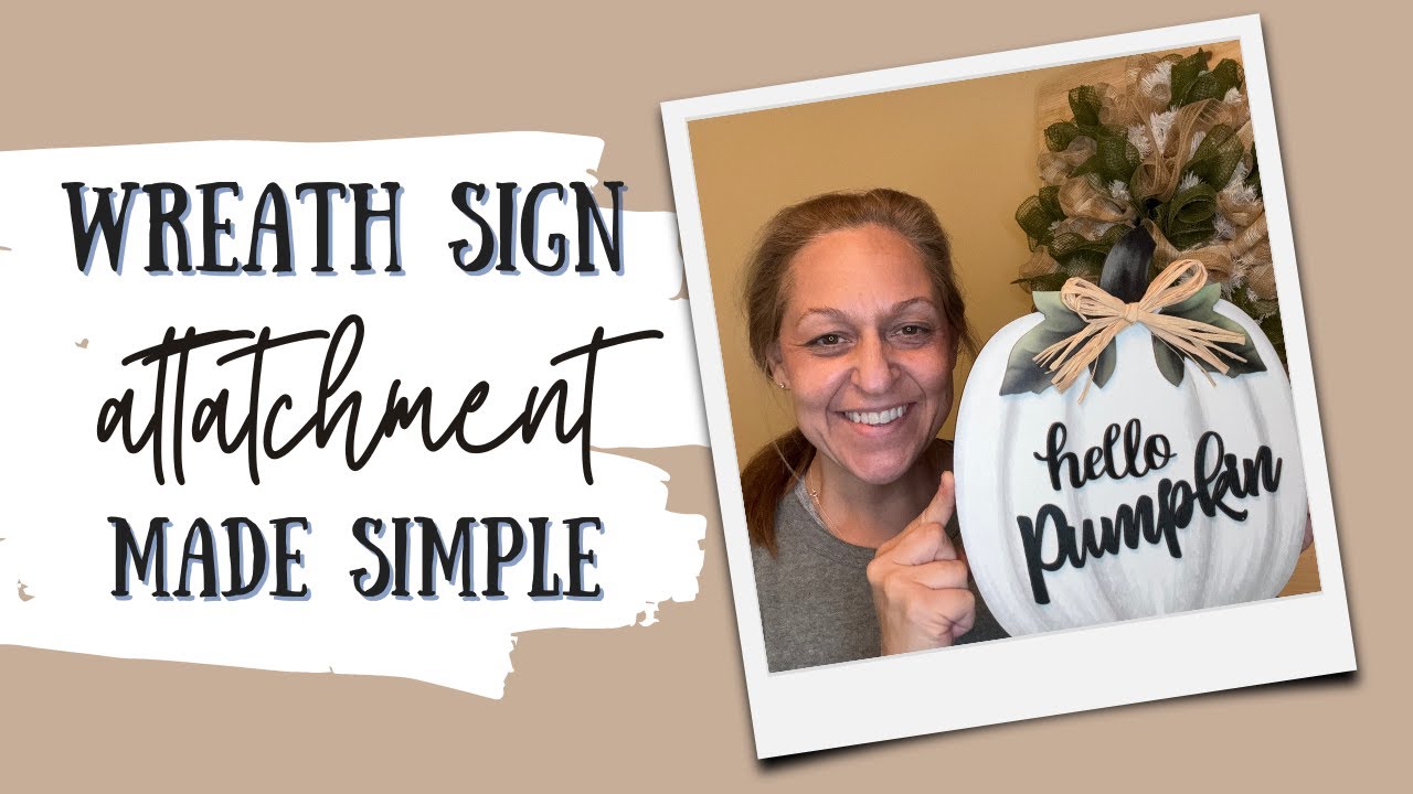 Learn How to Attach a Wooden Sign to a Wreath #diy #wreath # ...