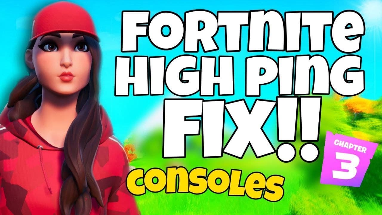 How To Fix Fortnite High Ping & Packet loss on All Consoles Chapter 3 ...