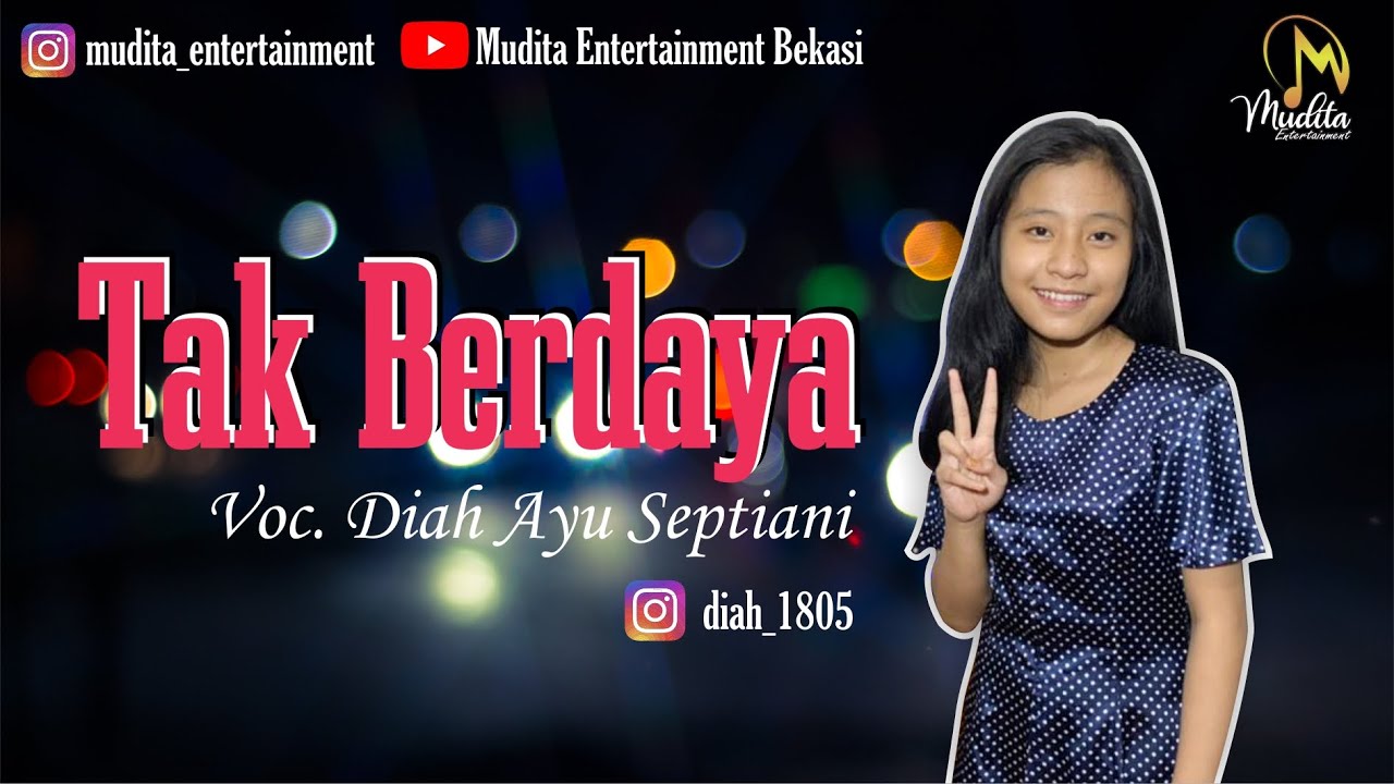 Tak Berdaya || Cover Rampak - Diah Ayu Septiani - YouTube