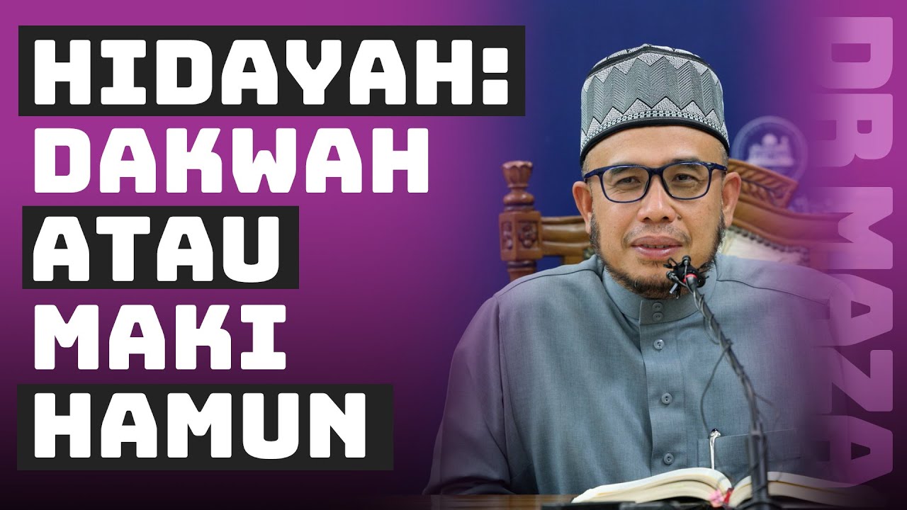 Prof Dato Dr MAZA - HIDAYAH : Dakwah Atau Maki Hamun? - YouTube