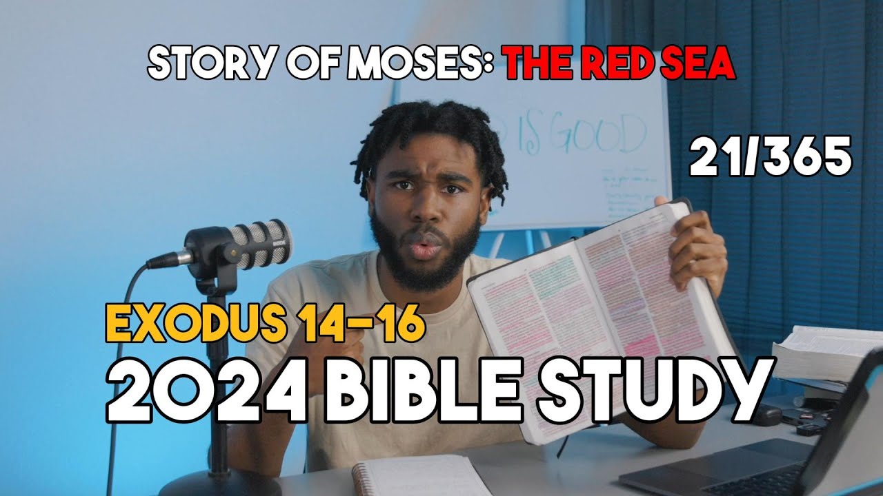 Day 21 Exodus 14-16 | Daily One Year Bible Study | Audio Bible Reading ...