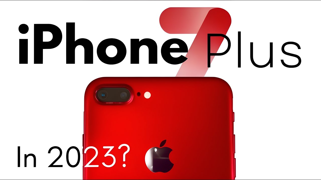 iPhone 7 Plus in 2023: Still worth using? Review! - YouTube