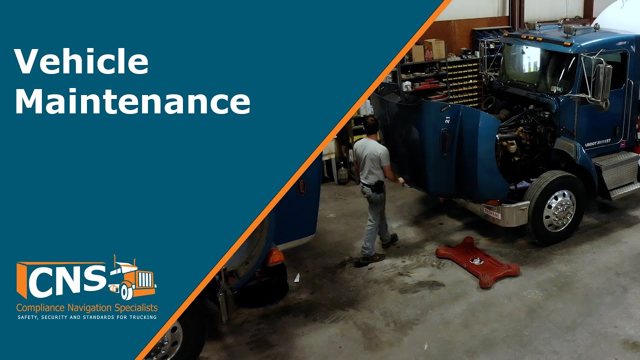 Basics of Vehicle Maintenance Management | DOT Vehicle Services | CNS ...