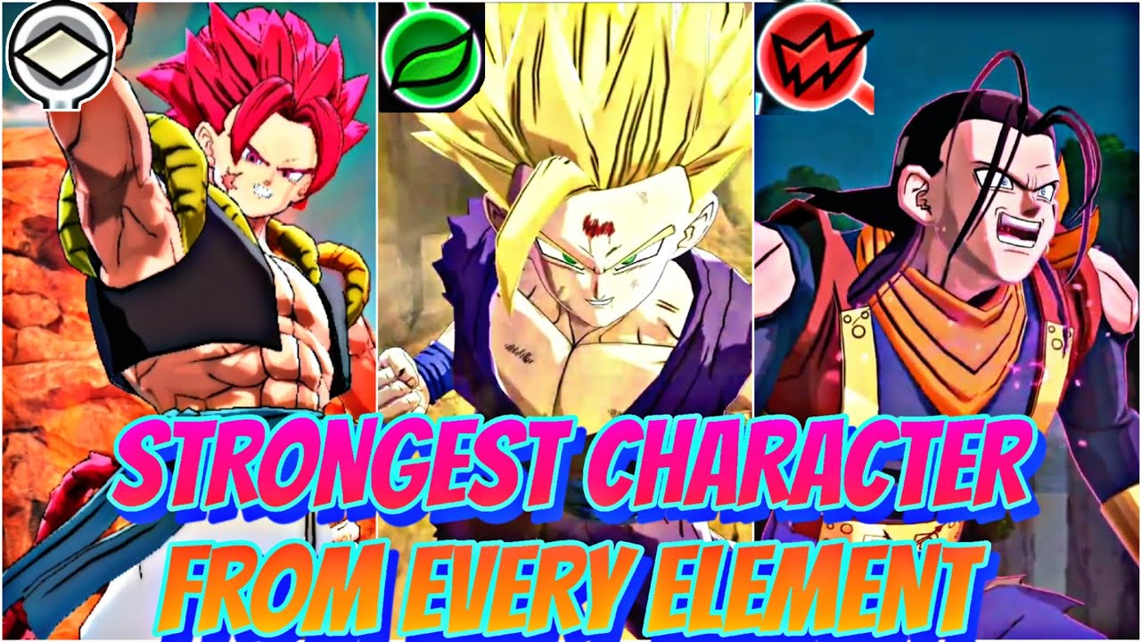 STRONGEST CHARACTER FROM EVERY ELEMENT IN 🔥!! DRAGON BALL LEGENDS - YouTube