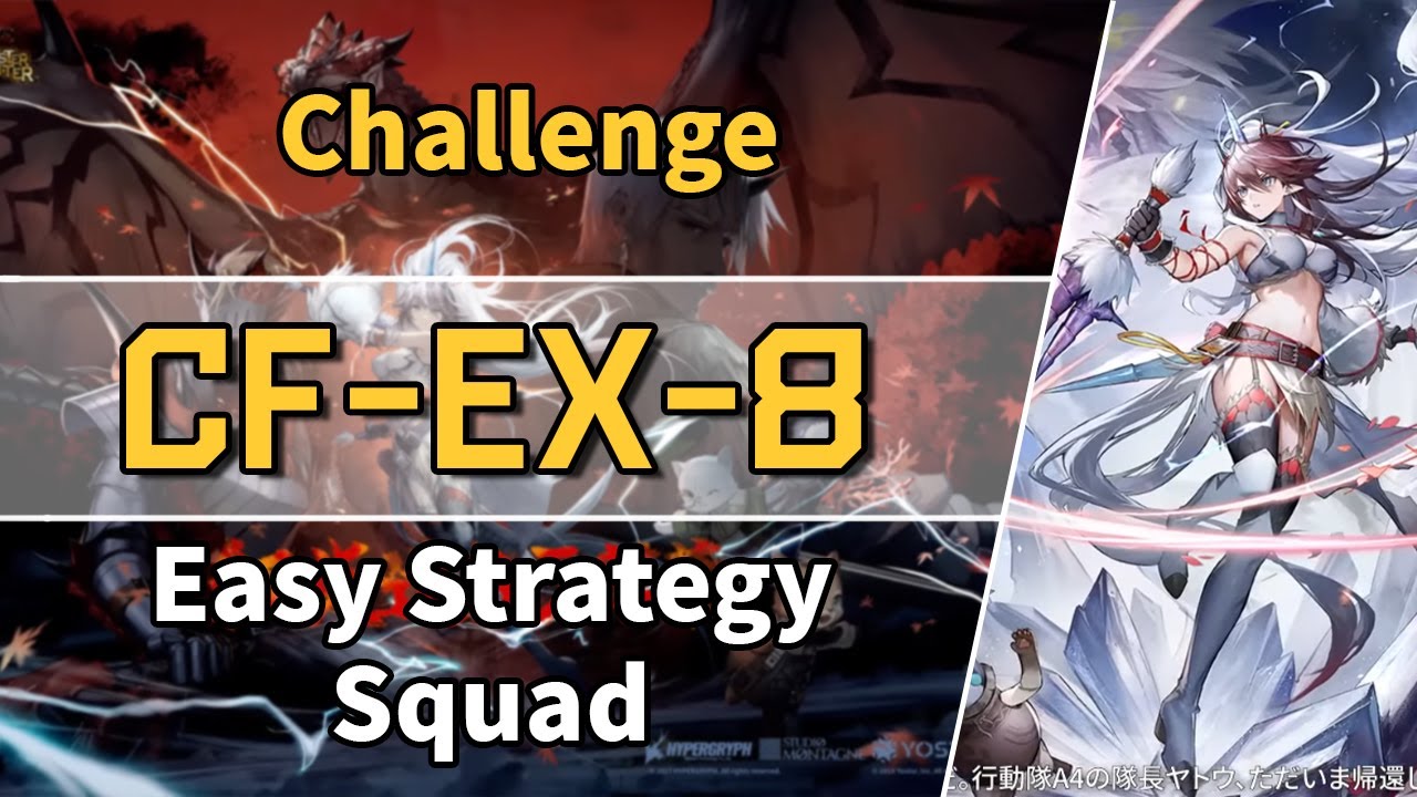 A Flurry to the Flame | CF-EX-8: Challenge | Easy Strategy Squad 【Arknights】 - YouTube