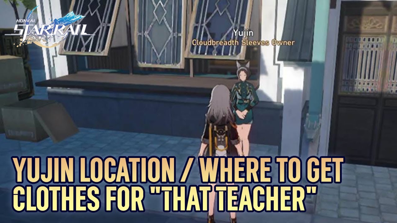 Yujin location / where to get Clothes for "That Teacher" mission item ...