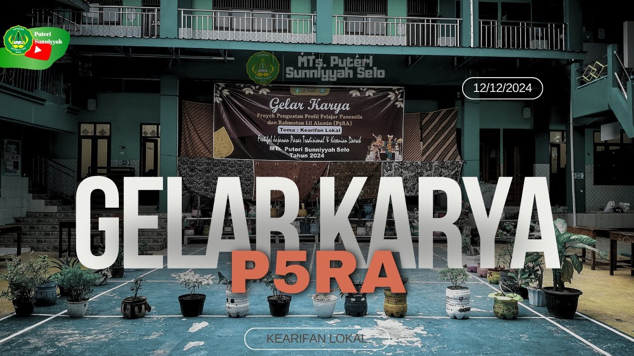 GELAR KARYA P5RA (Proyek Penguatan Profil Pelajar pancasila dan ...
