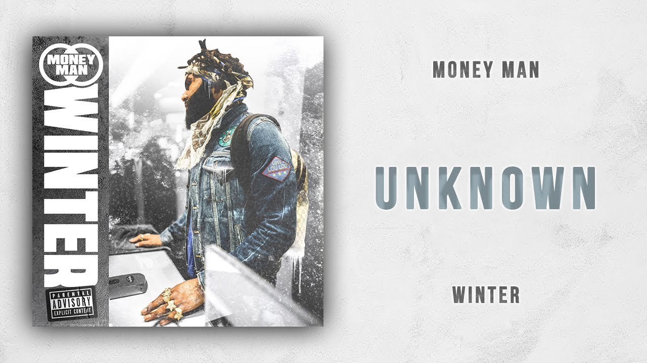 Money Man - Unknown (Winter) - YouTube
