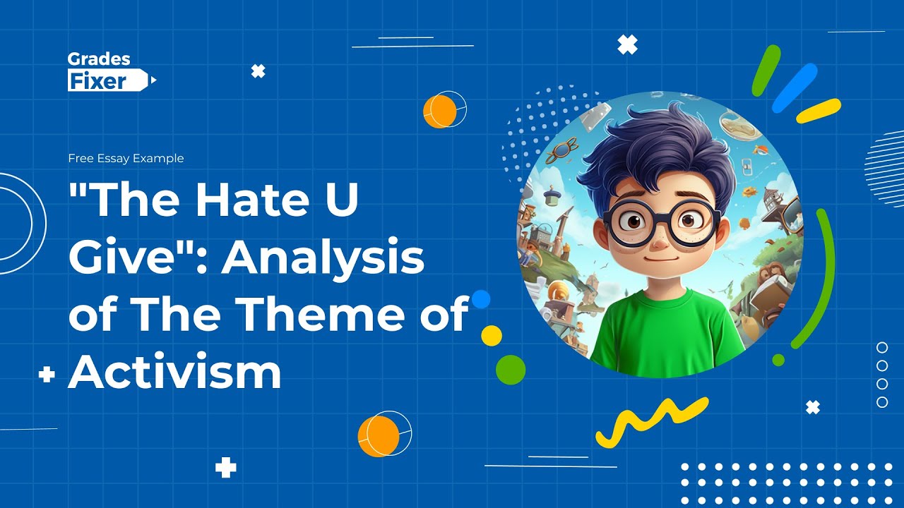 "The Hate U Give": Analysis of The Theme of Activism [Free Essay ...