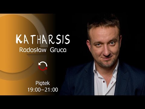 Katharsis - odc. 16 - Radosław Gruca, Bogna Czałczyńska, Monika Rosa, Dorota Brejza