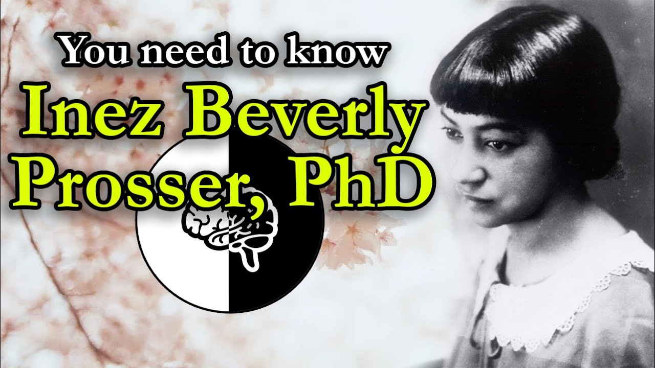 You should know about Dr. Inez Beverly Prosser - YouTube