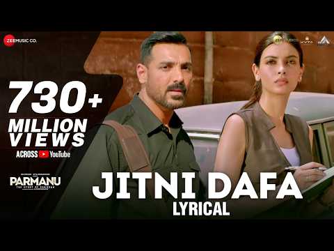 Jitni Dafa - Lyrical | PARMANU | John Abraham , Diana | Jeet Gannguli | RashmiVirag