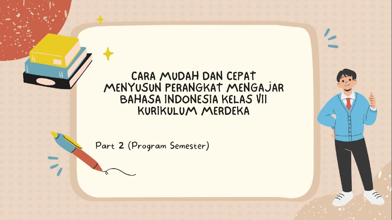 Cara Mudah dan Cepat Menyusun PROSEM Program Semester Kurikulum Merdeka ...