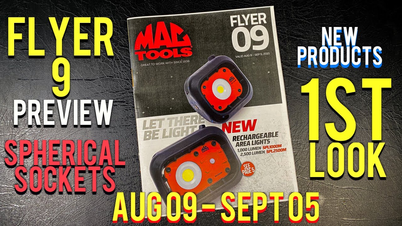 Mac Tools Flyer 9 PREVIEW! Aug 09, to Sept 05, 2021 NEW SPHERICAL ...