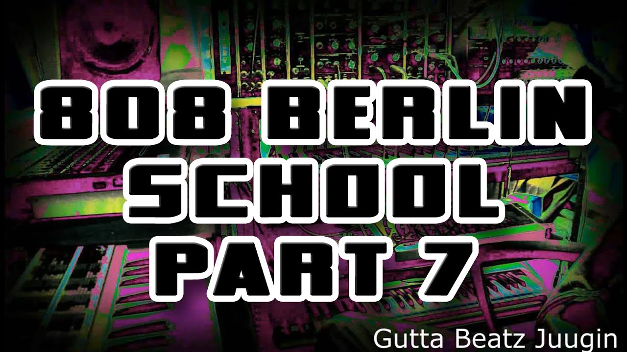 808 Berlin School Part 7 - Gutta Beatz Juugin - YouTube