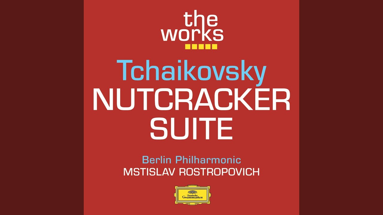 Tchaikovsky: The Nutcracker Suite, Op. 71a: IIf. Dance of the Reed ...