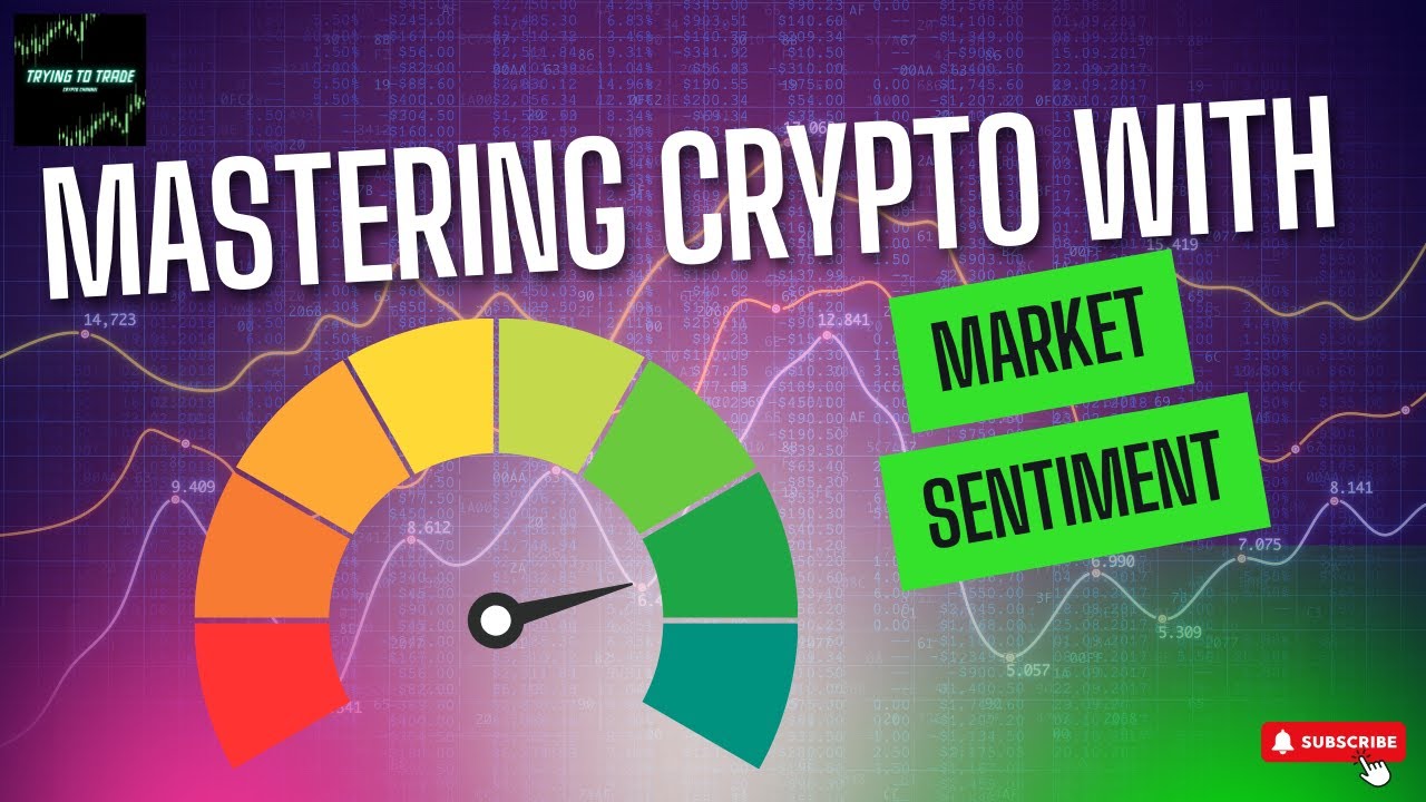 Mastering Crypto with Market Sentiment Insights - YouTube