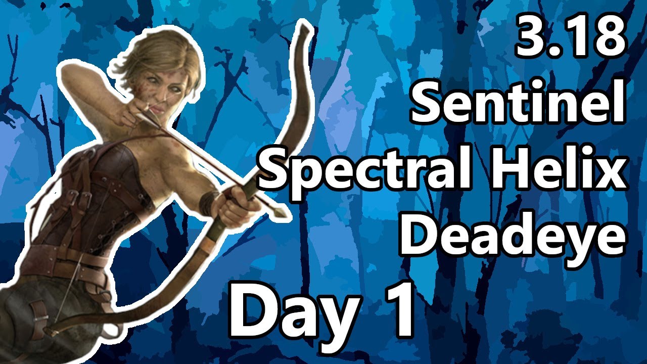 3.18 Spectral Helix Day 1 | Path of Exile Sentinel League - YouTube
