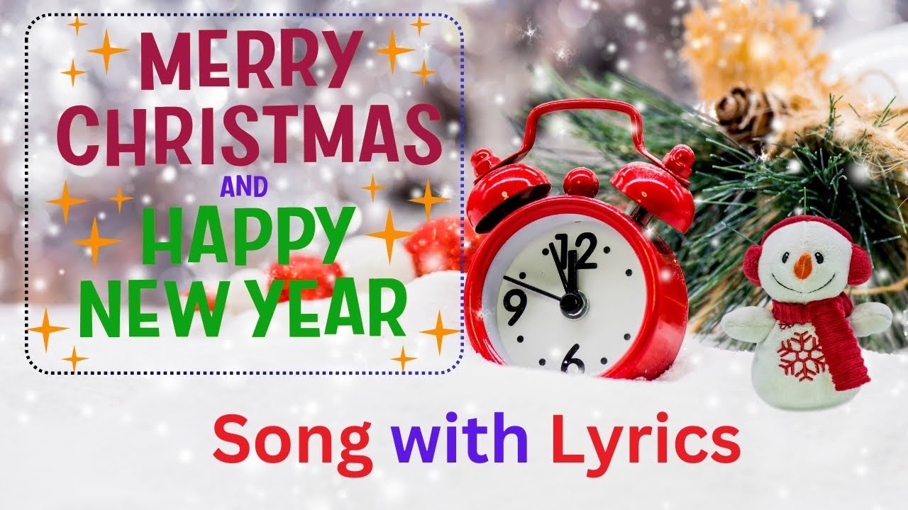 Merry Christmas and Happy New Year song with Lyrics | #merrychristmas # ...
