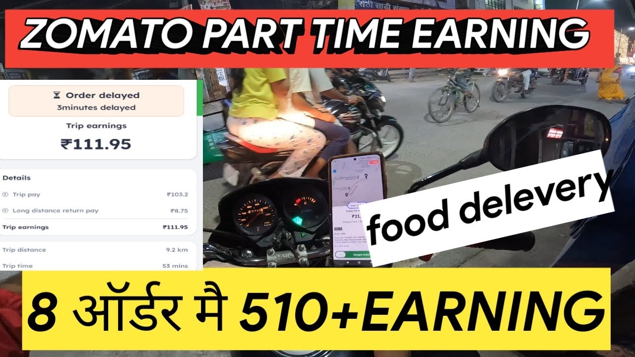 #zomato 🤑food delevery!! part time earning/🥵💲8 order me 510+earning💵# ...