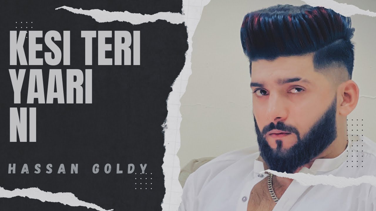 Kesi teri yaari ni song | Hassan goldy | upcoming - YouTube