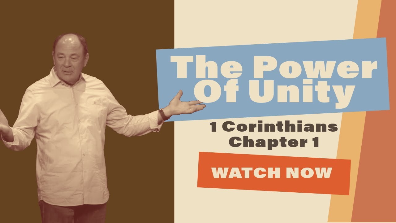The Power of Unity | Part 1 | 1 Corinthians 1 - YouTube