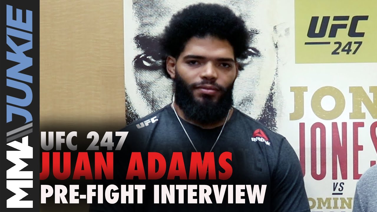 UFC 247: Juan Adams full pre-fight interview - YouTube
