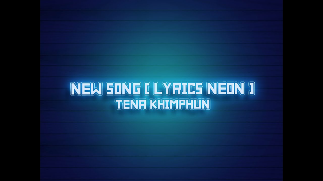 Tena - New Song [ Lyrics NEON 4K ] - YouTube