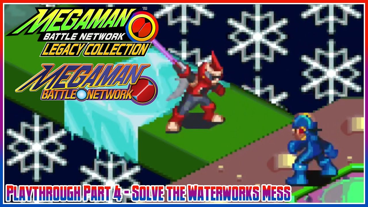 MMBN Legacy Collection | Mega Man Battle Network | Part 4: Solve the ...