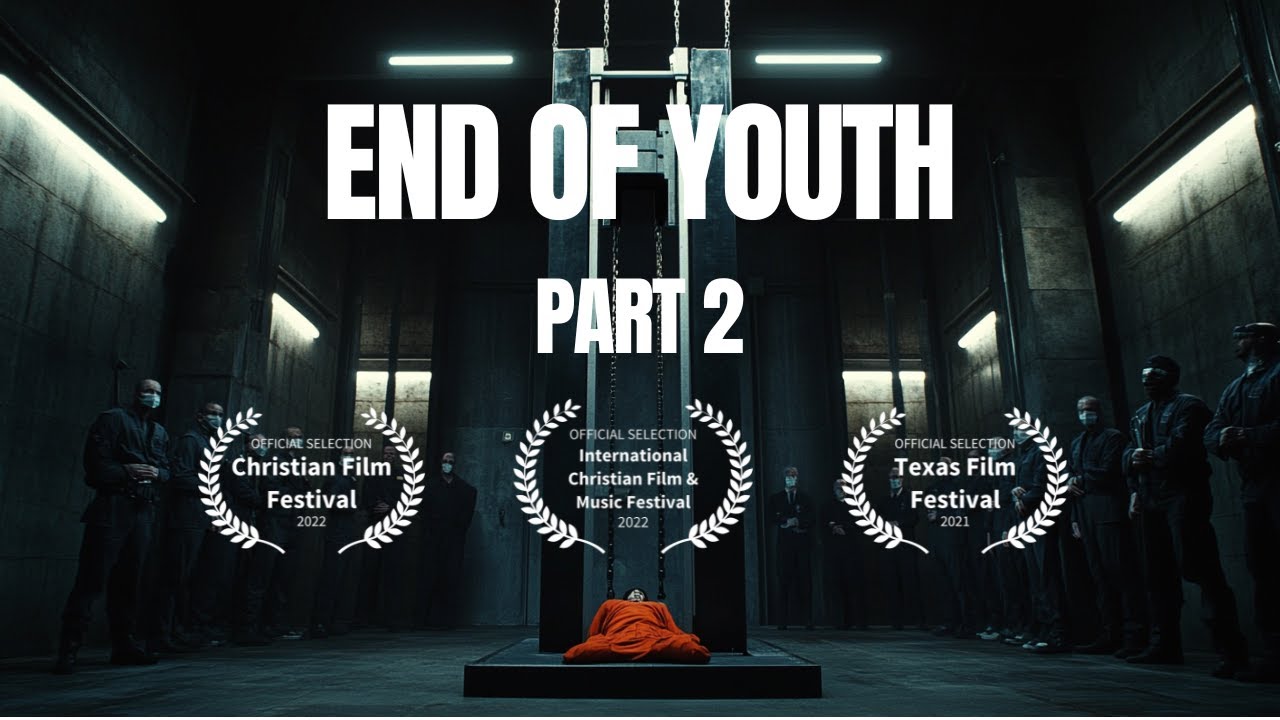 End of Youth - End Times Movie - Part 2 - YouTube