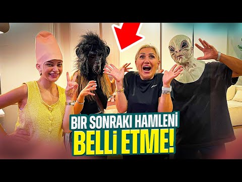 BİR SONRAKİ HAMLENİ BELLİ ETME!