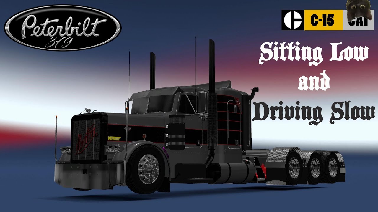 Sitting Low and Driving Slow | Peterbilt 379 | CAT C-15 🐈 - YouTube