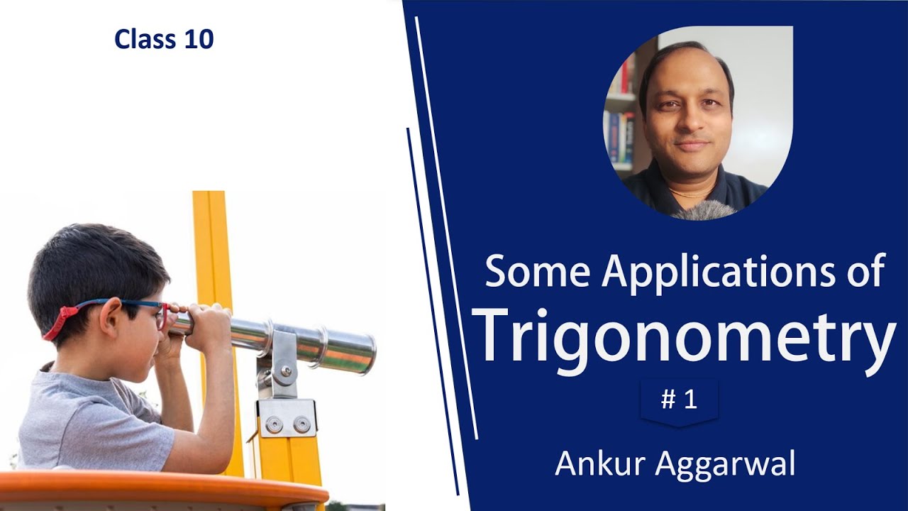Trigonometry | Some Applications Of Trigonometry Class 10 | Class 10 ...
