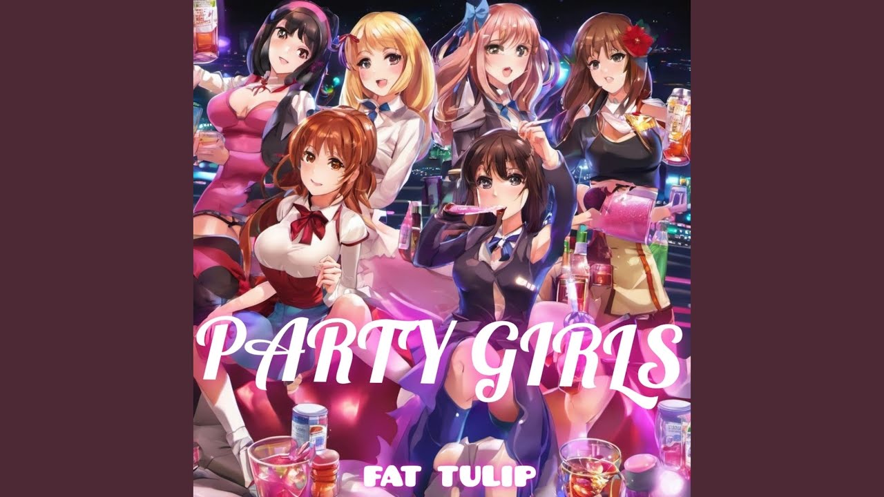 Party Girls Youtube Music
