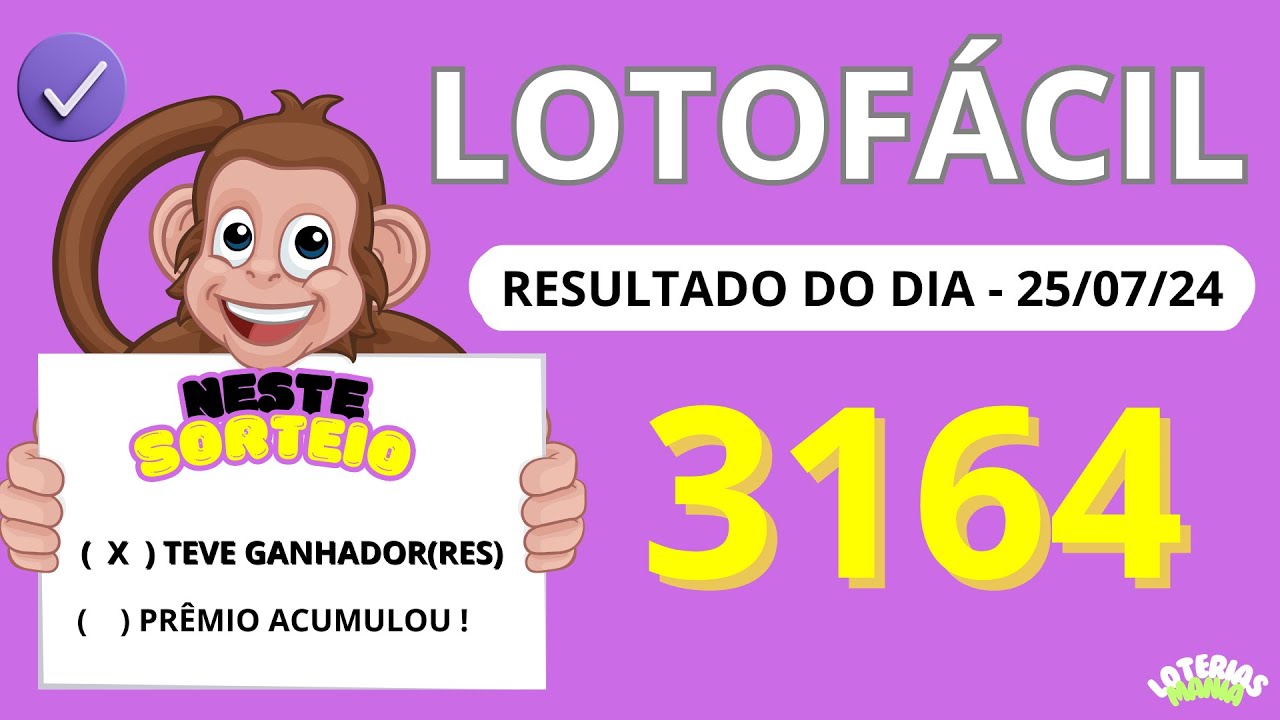LOTOFÁCIL HOJE 25/07/2024, CONCURSO 3164 - YouTube