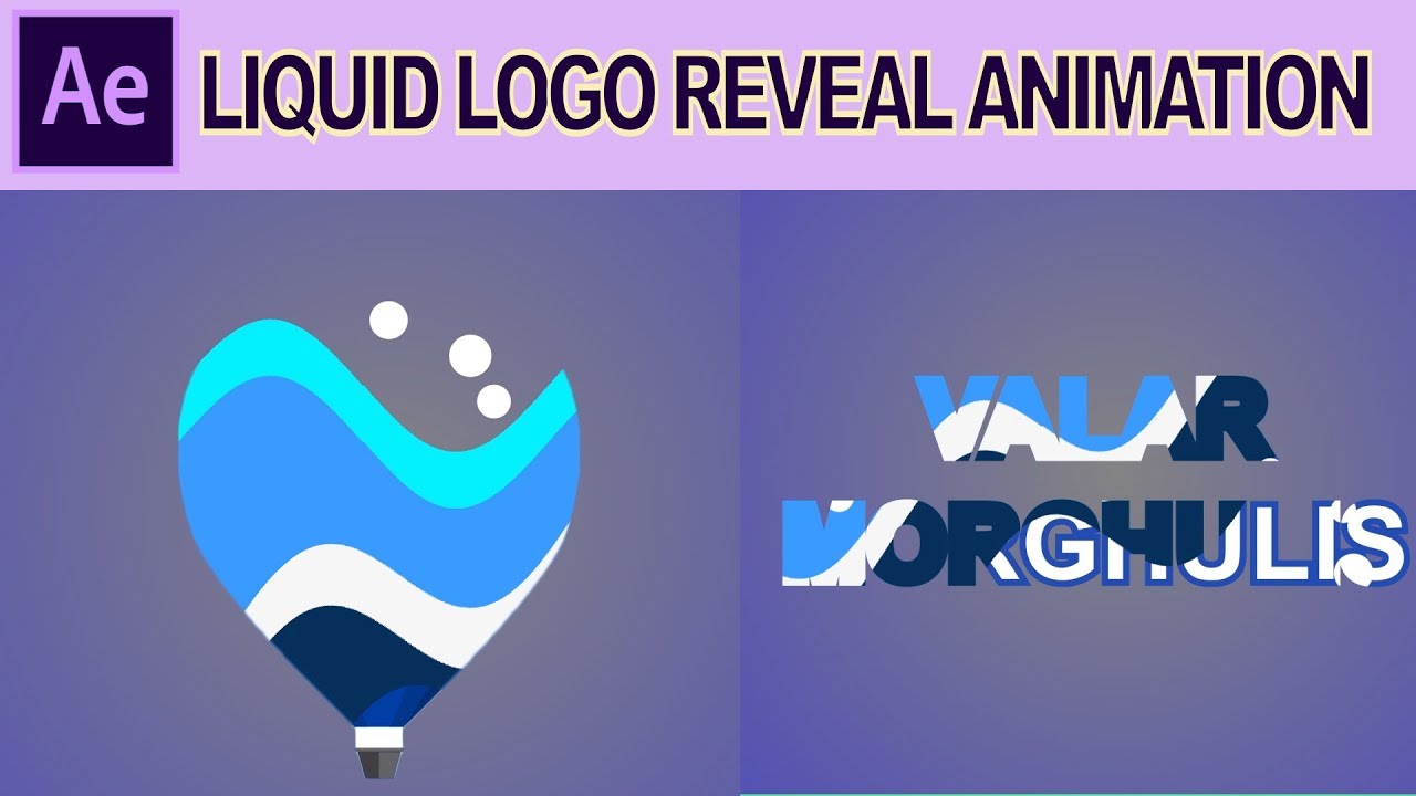 After Effects Tutorial: Liquid Logo Reveal Animation | FREE TEMPLATE ...