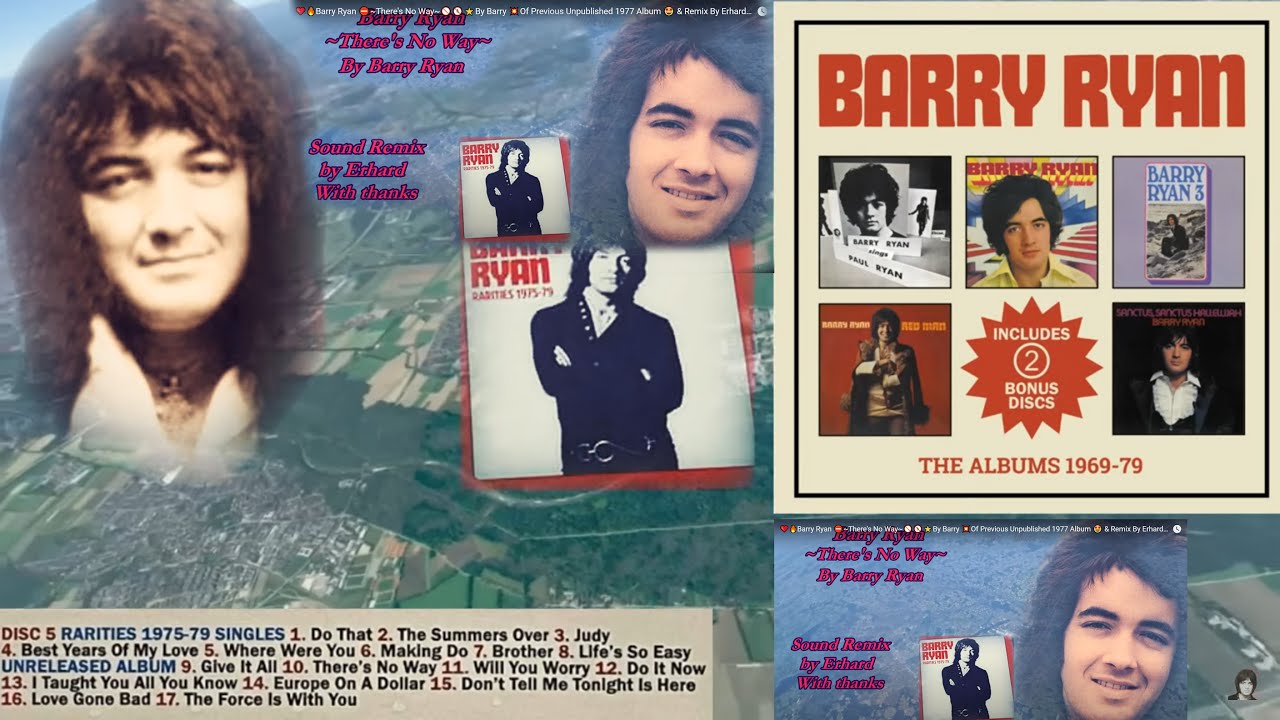 ️🔥Barry Ryan ⛔~There's No Way~🚫🚷⭐By Barry 💥Of Previous Unpublished 1977 Album 🤩 & Remix By ...