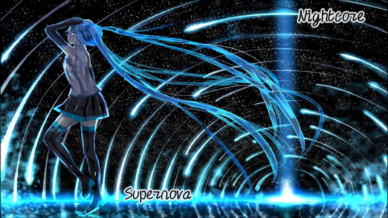 Nightcore - Supernova - YouTube