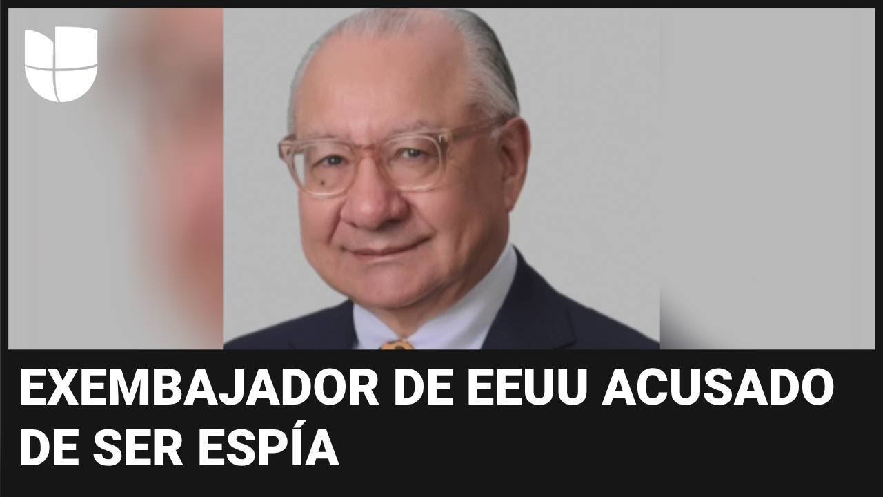 El caso de Manuel Rocha, exembajador de EEUU acusado de servir como ...