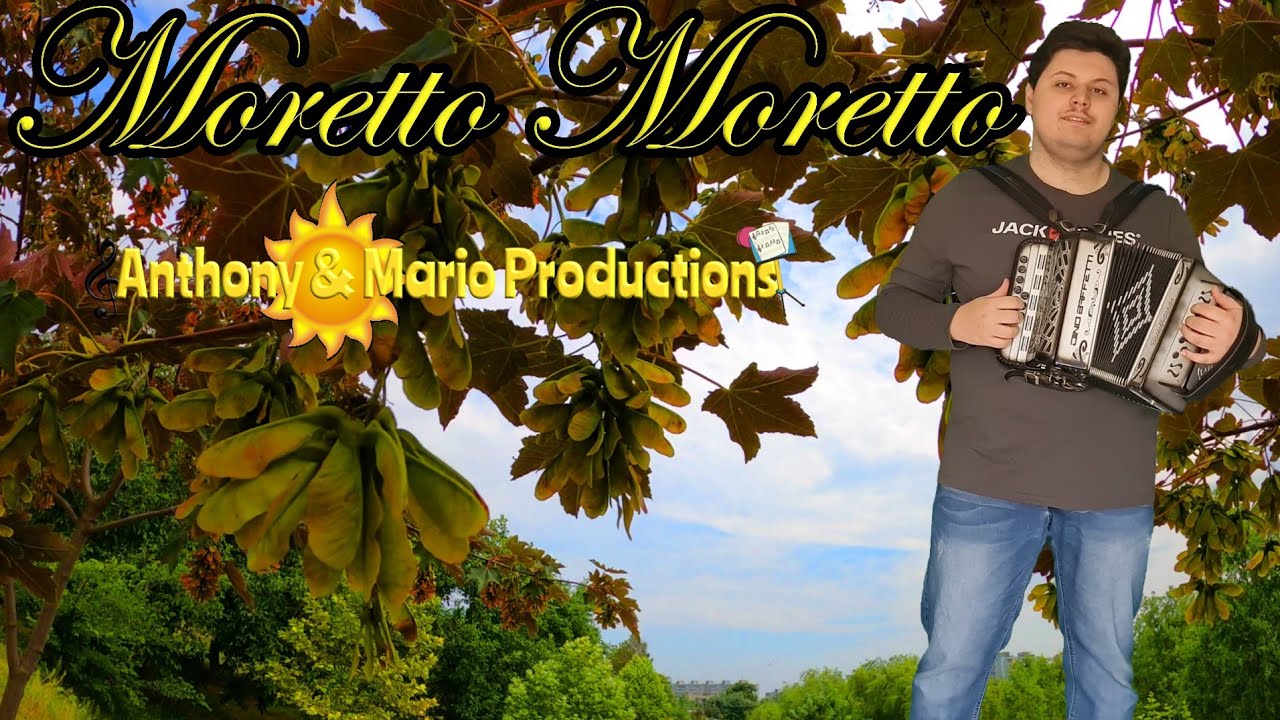 Moretto Moretto - Anthony e Mario Productions - YouTube