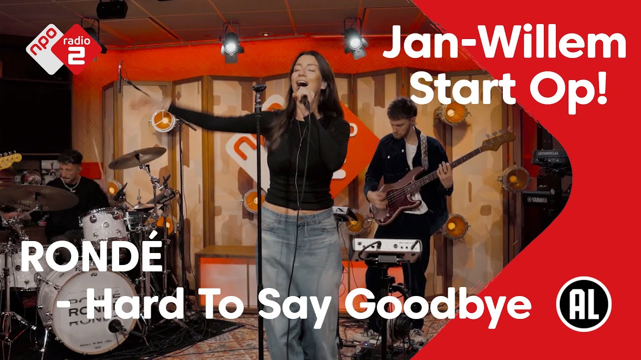 RONDÉ - Hard To Say Goodbye | NPO Radio 2 - YouTube