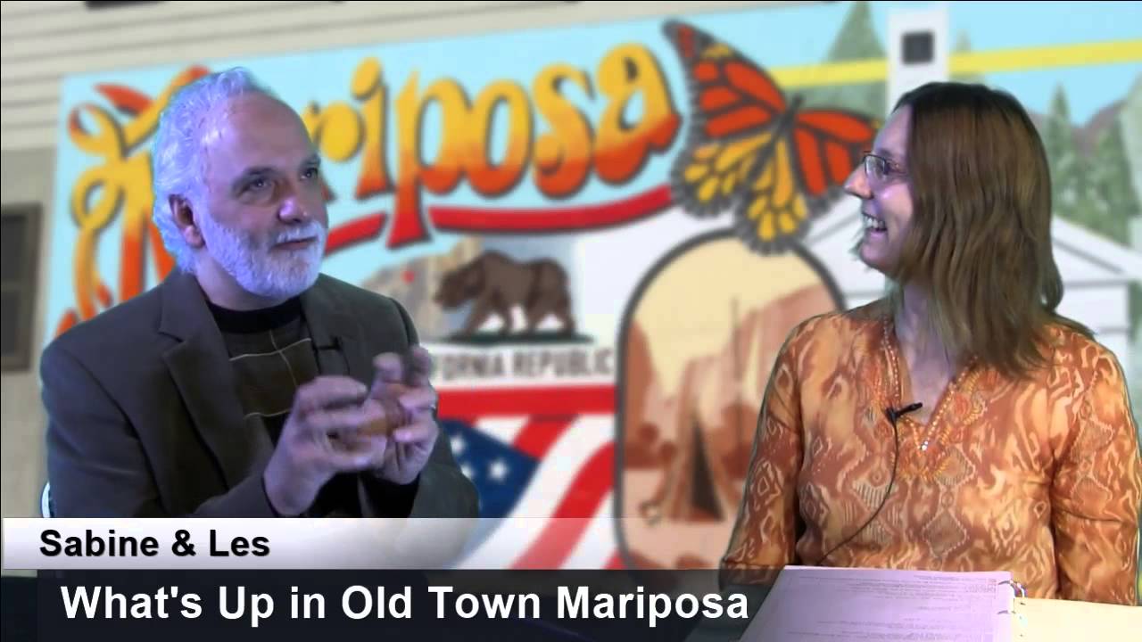 What's Up Mariposa 10-21-15 w/Guest Les Marsden - YouTube