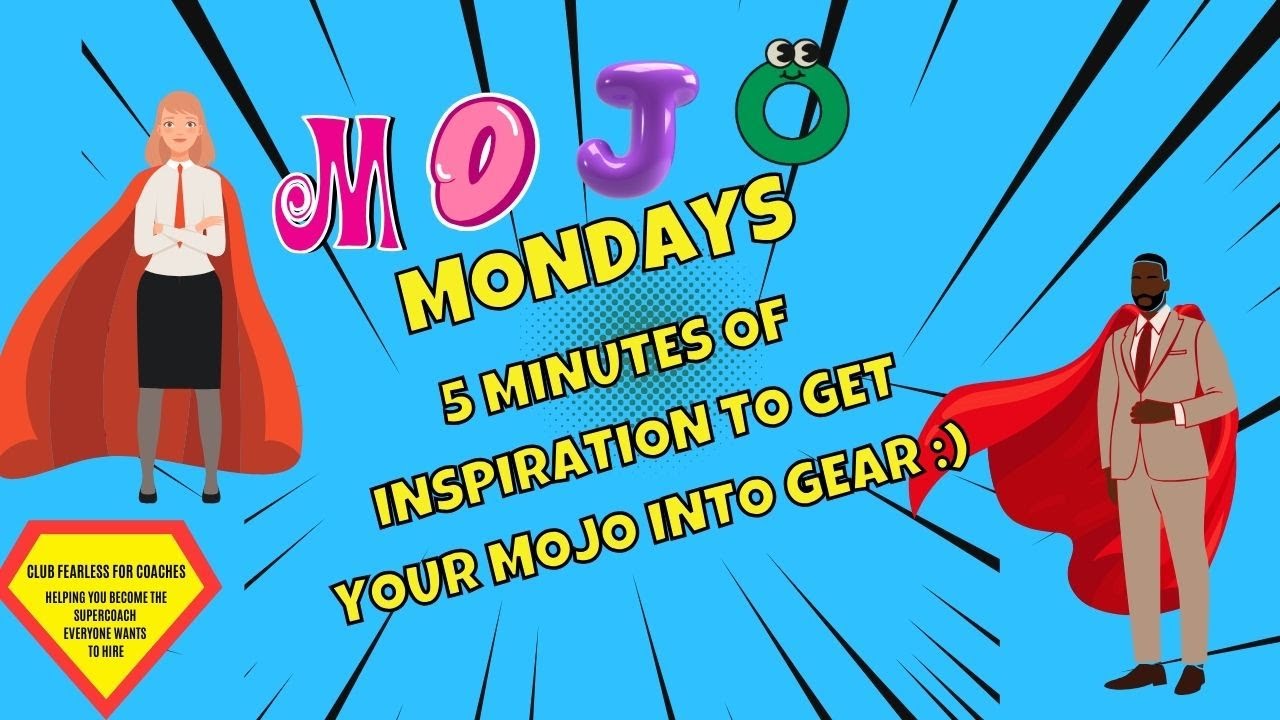 Mojo Mondays: Using Divine Creativity to Create Your Coaching Practice ...