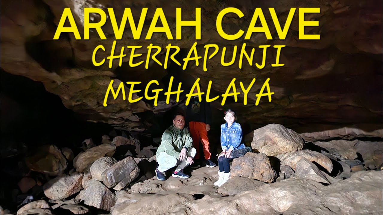 Arwah Cave,Cherrapunji, Meghalaya@Explorer-entertainerTia-2017 - YouTube