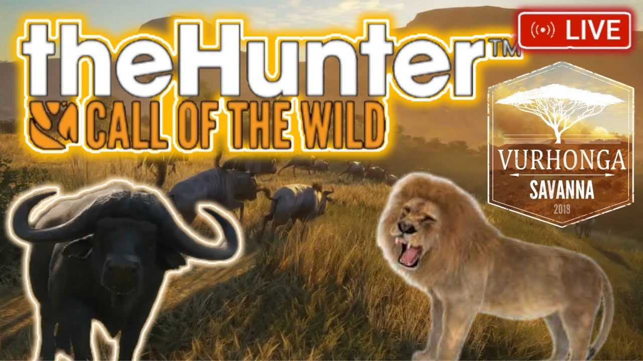 The Hunter Call of The Wild, Beginning of Vurhonga Savanna, Let's See ...