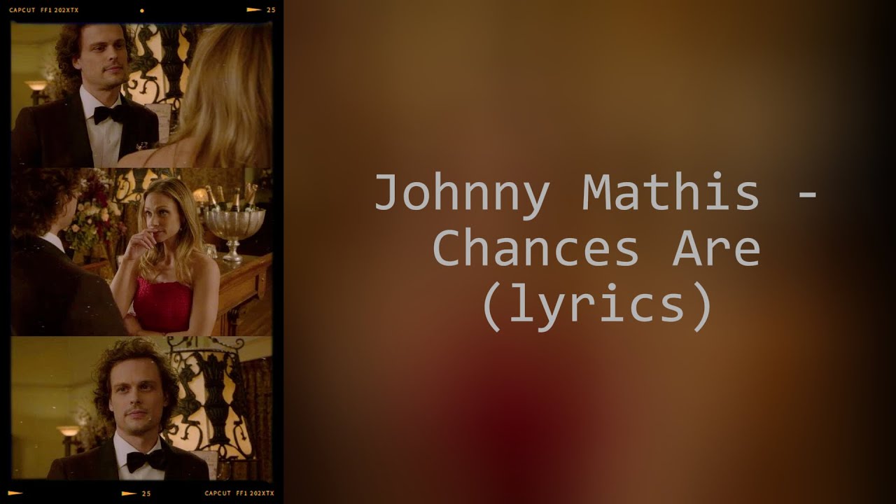 Johnny Mathis - Chances Are (lyrics) - YouTube