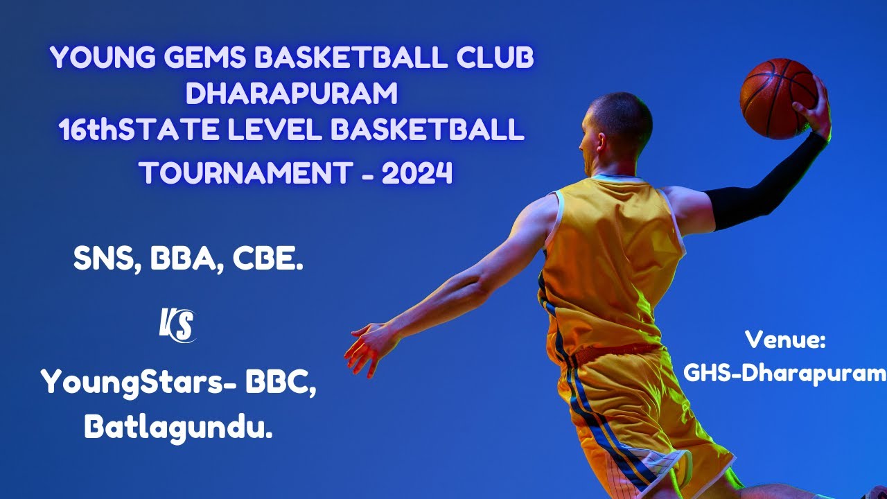 SNS, BBA, CBE. Vs YoungStars- BBC, Batlagundu.|YOUNG GEMS | 16th STATE ...