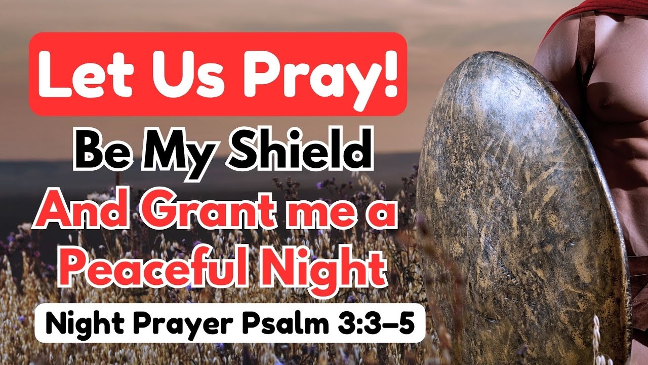 🌙 Powerful Night Prayer for God’s Protection & Peaceful Sleep | Psalm 3 ...