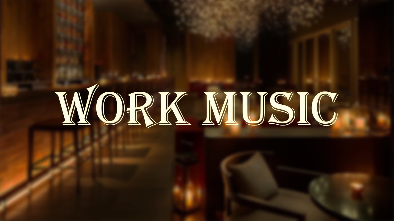 Work Jazz - Coffee Shop Ambience with Bosa Nova ~ Music for Good Mood ...